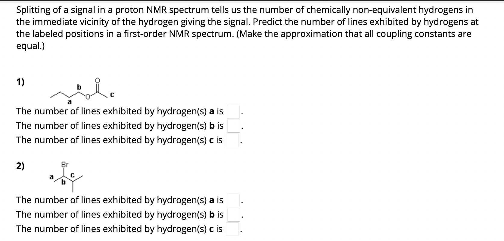 Solved Splitting of a signal in a proton NMR spectrum tells | Chegg.com