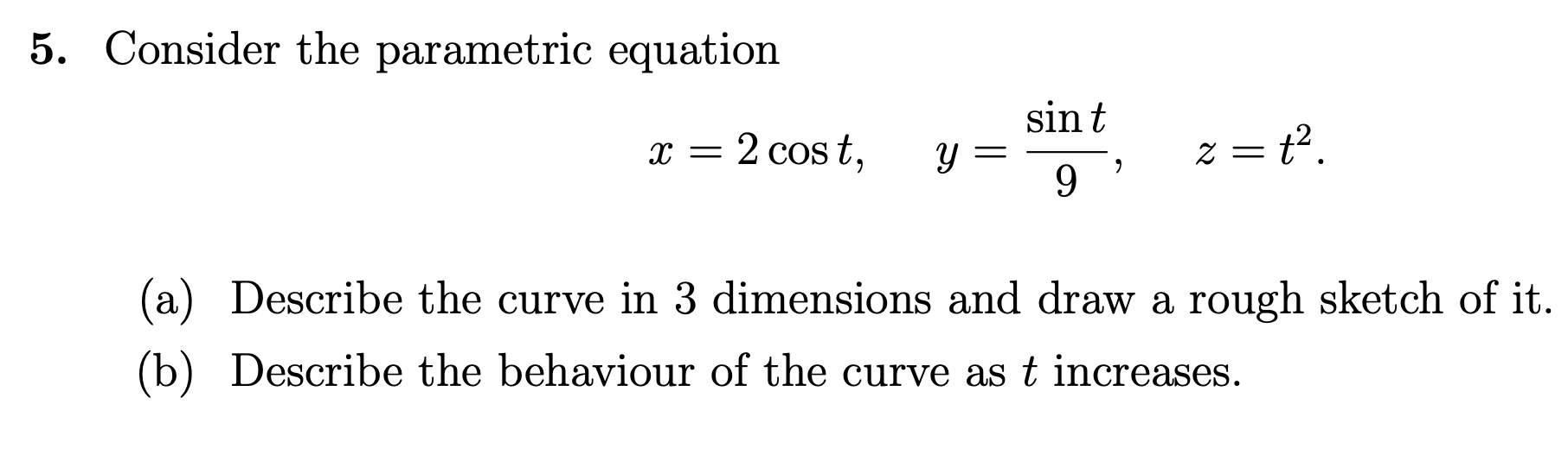 Solved 5. Consider the parametric equation | Chegg.com