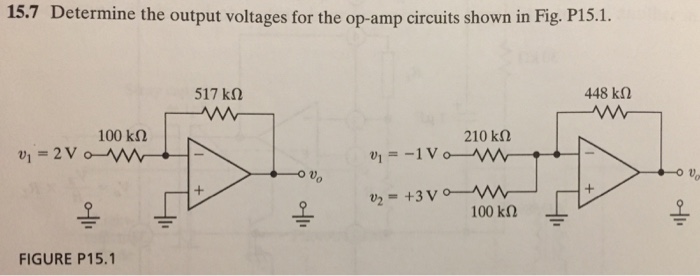Solved Determine the output voltages for the op-amp circuits | Chegg.com
