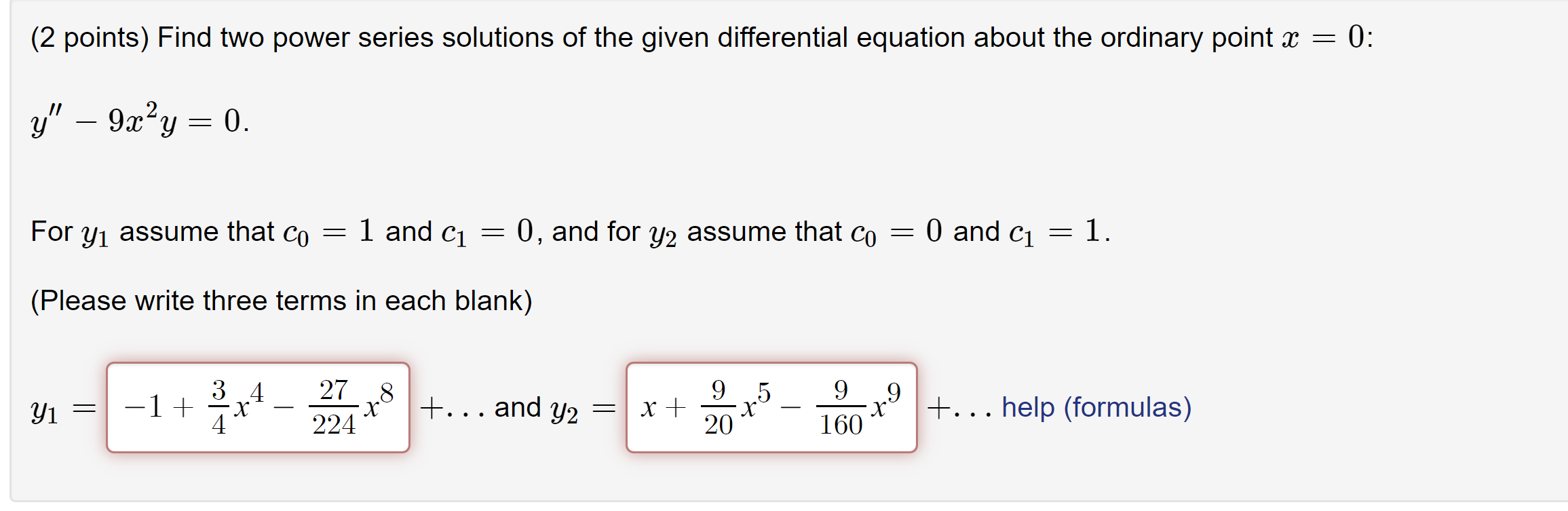 Solved ( 2 points) Find two power series solutions of the | Chegg.com