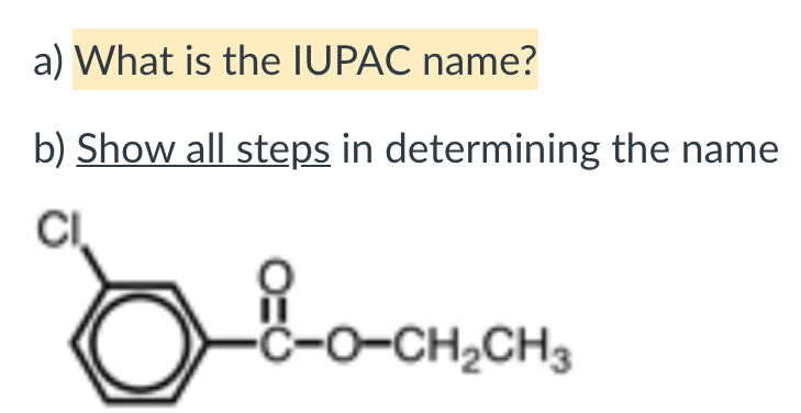 Solved a) What is the IUPAC name? b) Show all steps in | Chegg.com