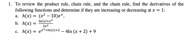 Solved 1. To review the product rule, chain rule, and the | Chegg.com