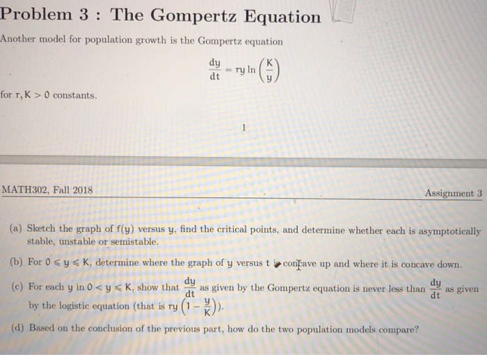 Solved Problem 3 : The Gompertz Equation Another model for | Chegg.com