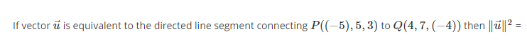 Solved If vector vec(u) ﻿is equivalent to the directed line | Chegg.com