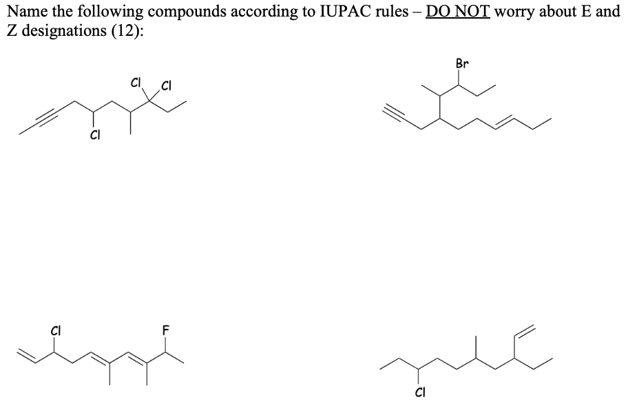 Solved Name the following compounds according to IUPAC rules | Chegg.com