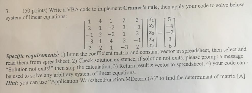 Solved 3. (50 points) Write a VBA code to implement Cramer's | Chegg.com
