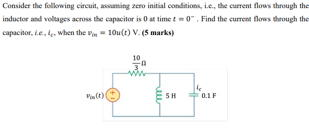 Solved Consider the following circuit, assuming zero initial | Chegg.com