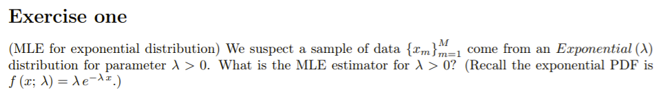 Solved Exercise One Mle For Exponential Distribution We