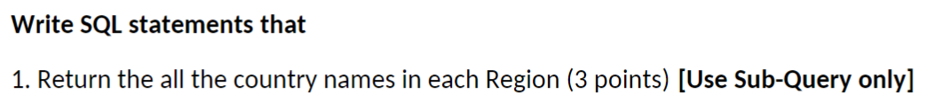 Write SQL statements that 1. Return the all the | Chegg.com