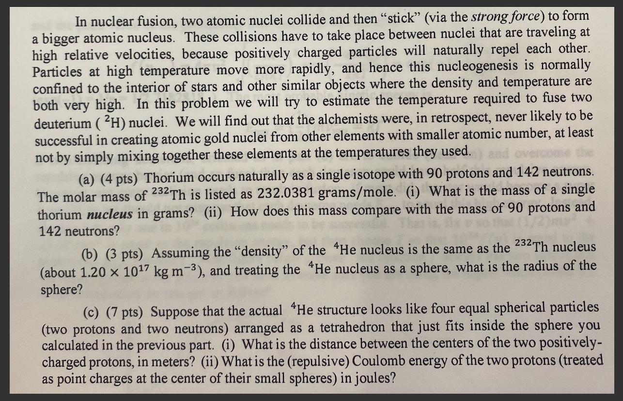 Solved In nuclear fusion, two atomic nuclei collide and then | Chegg.com