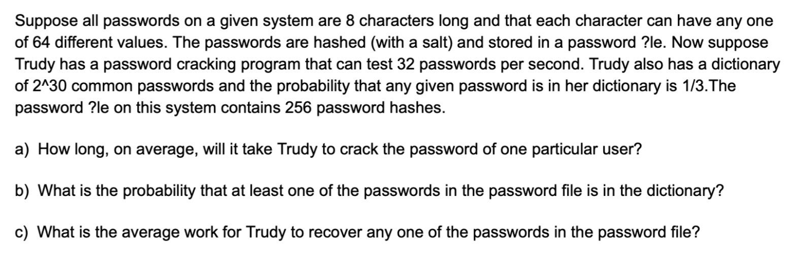Solved Suppose all passwords on a given system are 8 | Chegg.com