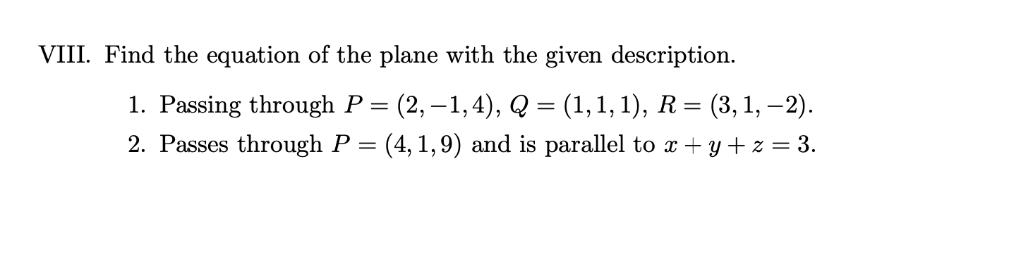 Solved VIII. Find the equation of the plane with the given | Chegg.com