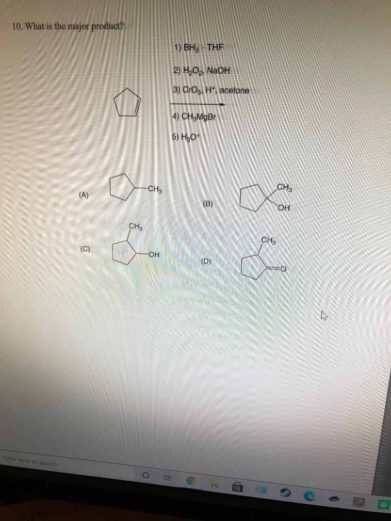 Solved 10. What is the major product? 1) BH3 THE 2) H2O2, | Chegg.com