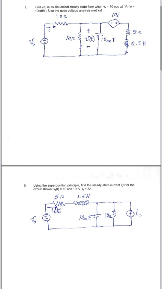 Solved 1 Find (t) in its sinusoidal steady state form when V | Chegg.com