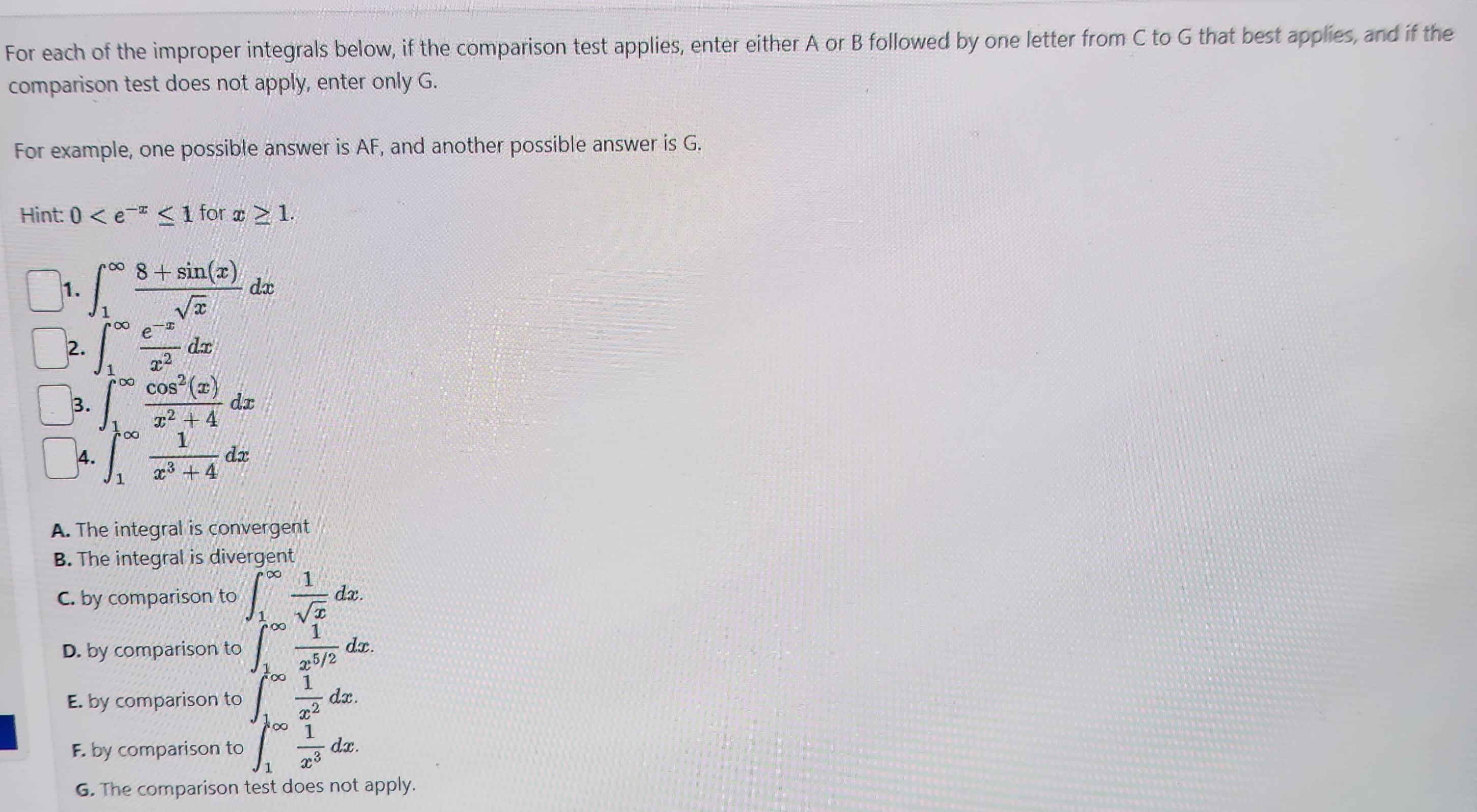 Solved For each of the improper integrals below, if the | Chegg.com