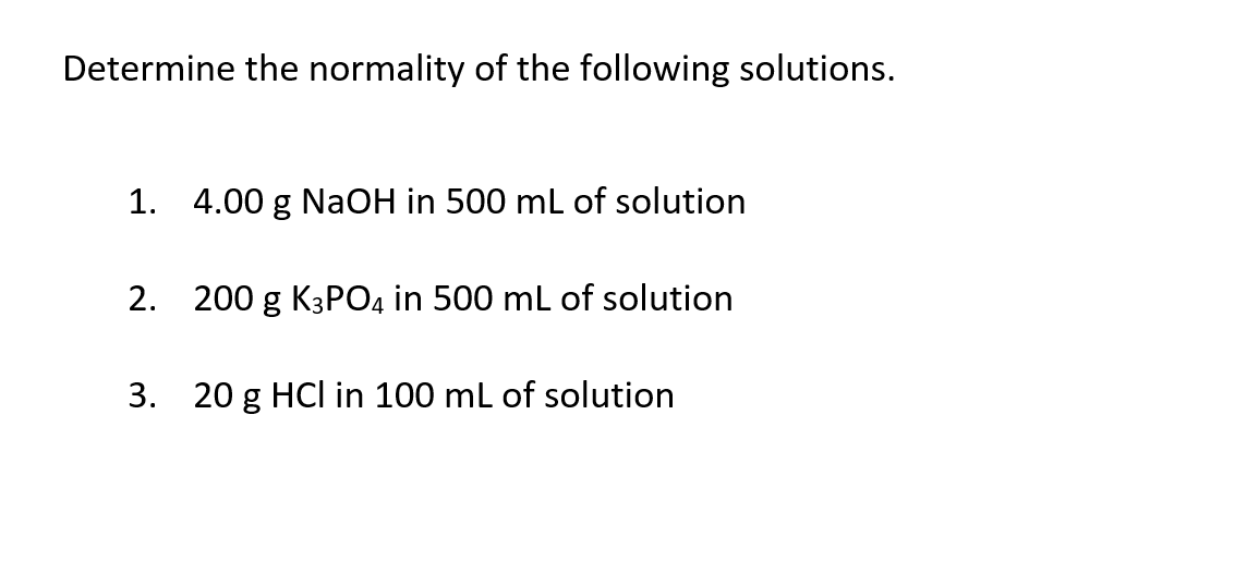 Solved Determine the normality of the following solutions. | Chegg.com