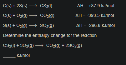 Solved C(s) + 2S(s) — CS2(0) AH = +87.9 kJ/mol / C(s) + | Chegg.com