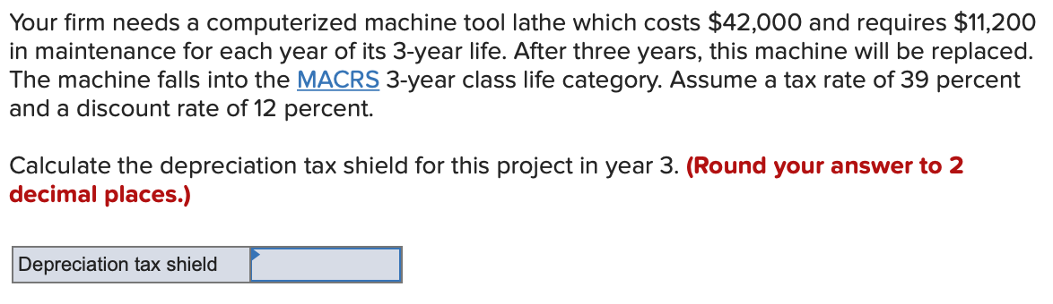 Solved Your firm needs a computerized machine tool lathe | Chegg.com