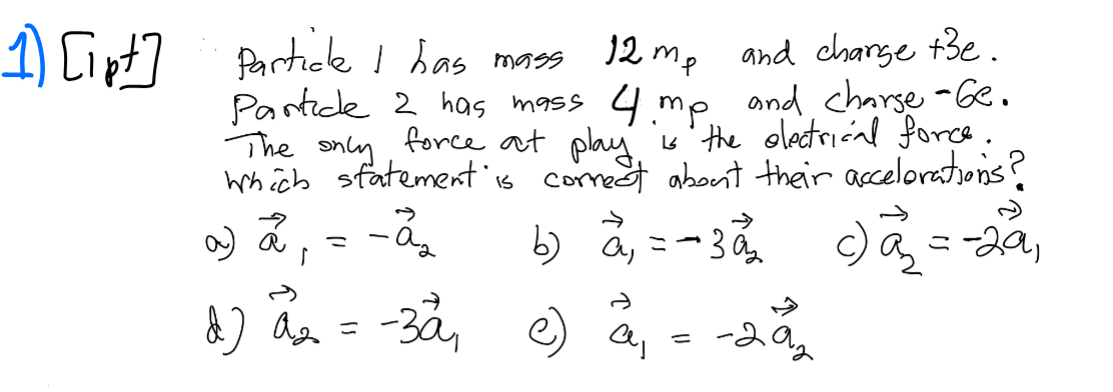 Solved Particle I has mass 12mp and charge t3e. particle 2 | Chegg.com