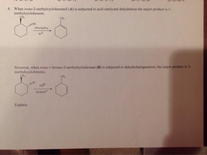 Solved 4. When trans-2-methylcyclohexanol (A) is subjected | Chegg.com