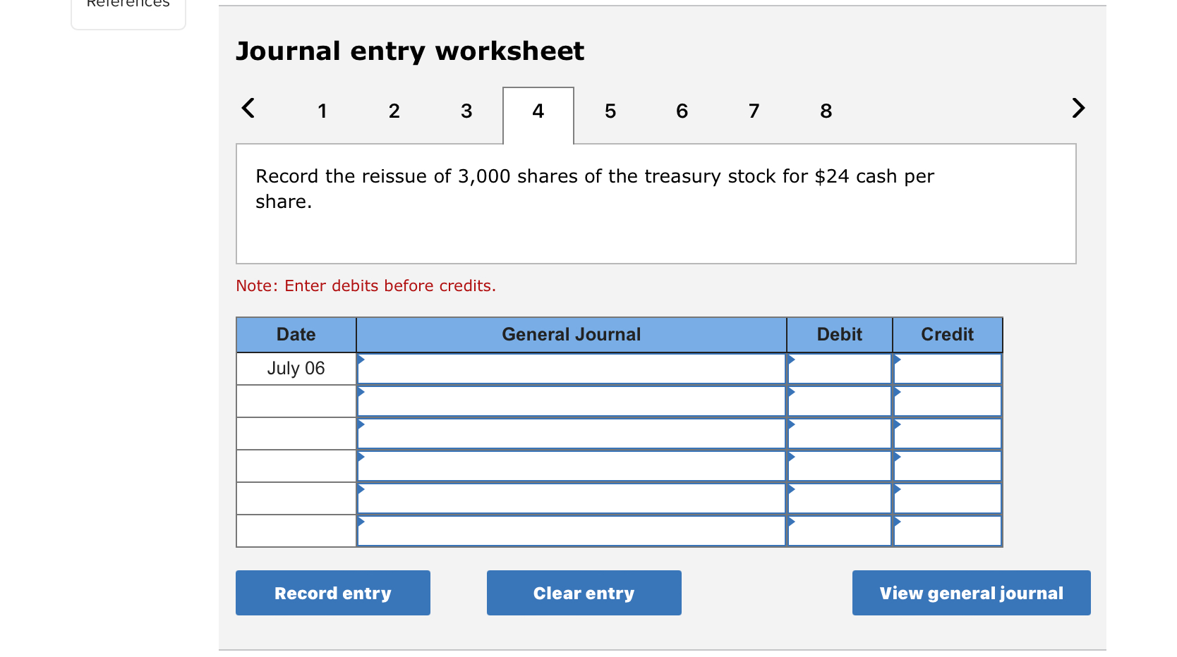Solved Journal entry worksheet 8 Record the reissue of 3,000 | Chegg.com