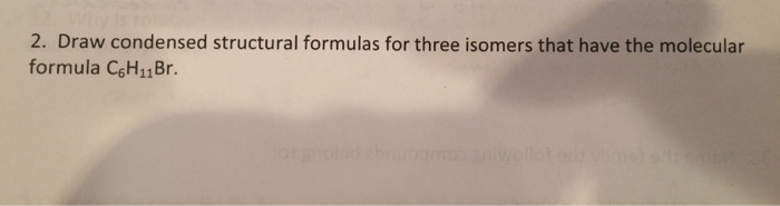 Solved Draw condensed structural formulas for three isomers | Chegg.com