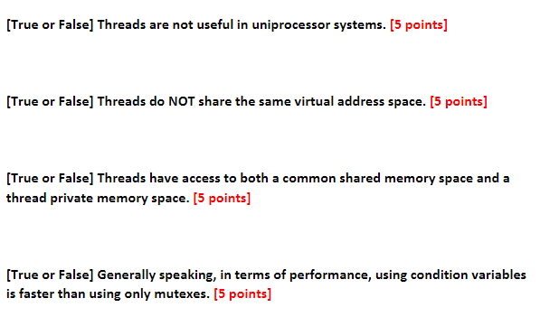 Solved [True or False] Threads are not useful in | Chegg.com