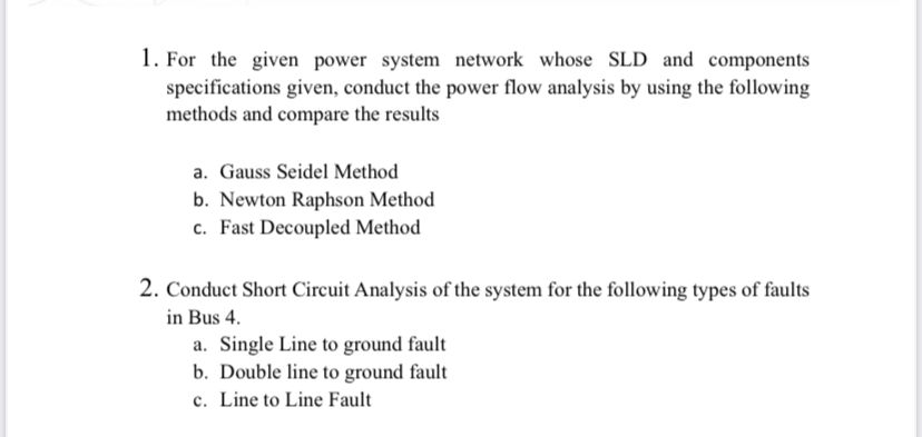 Solved 1. For the given power system network whose SLD and | Chegg.com