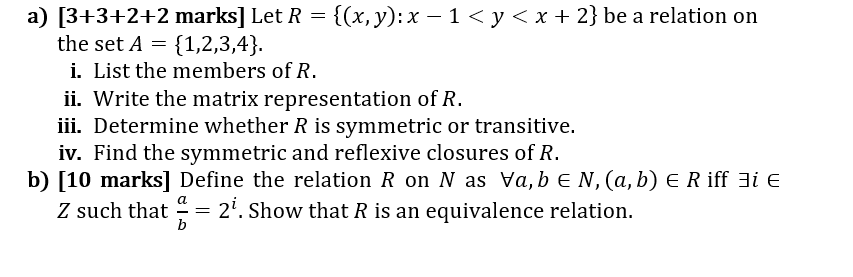 Solved a) [3+3+2+2 marks] Let R = {(x, y):x – 1 | Chegg.com