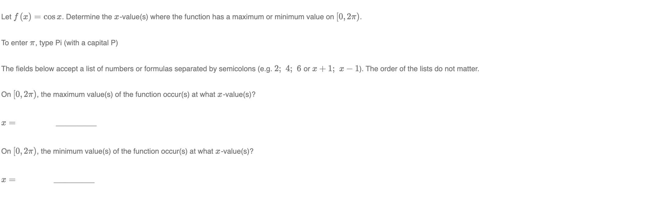 Solved Let f (x) = cos x. Determine the x-value(s) where the | Chegg.com