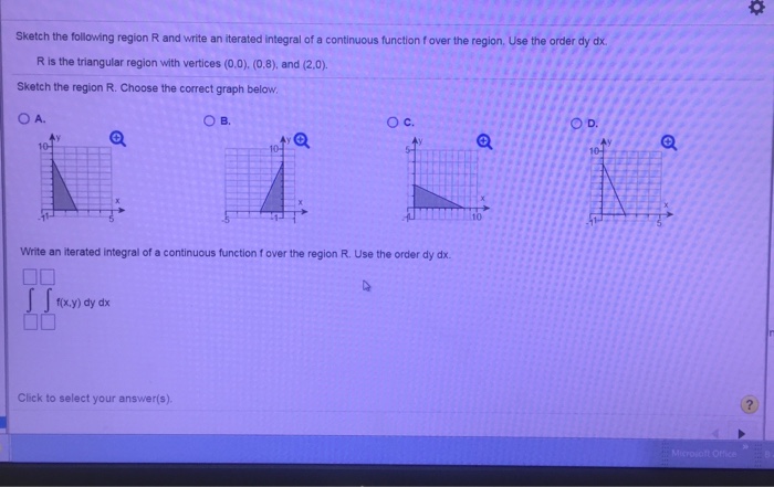 Solved Sketch the following region R and write an iterated | Chegg.com