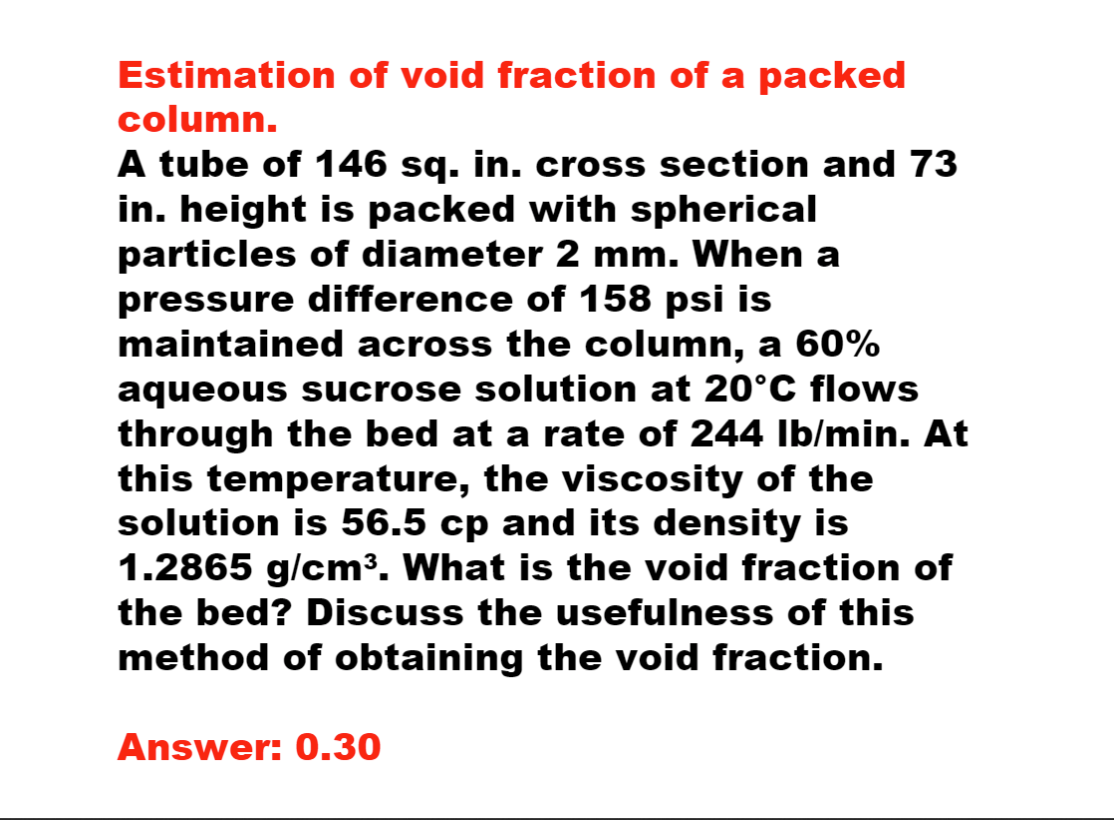 Solved Estimation of void fraction of a packed column. A | Chegg.com