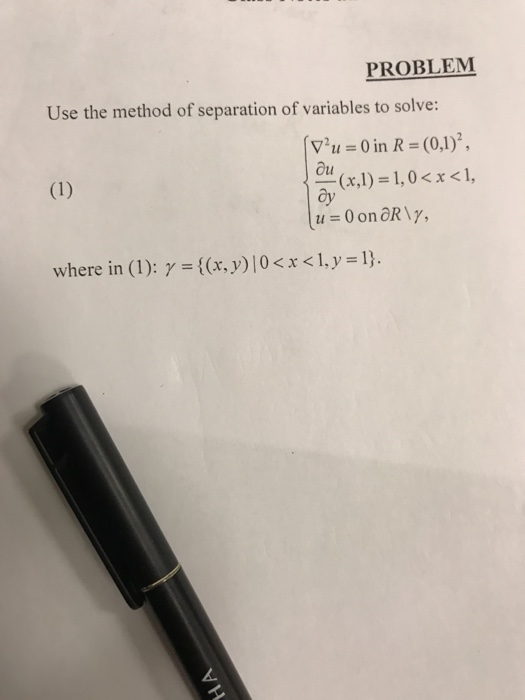 Solved Problem Use The Method Of Separation Of Variables To