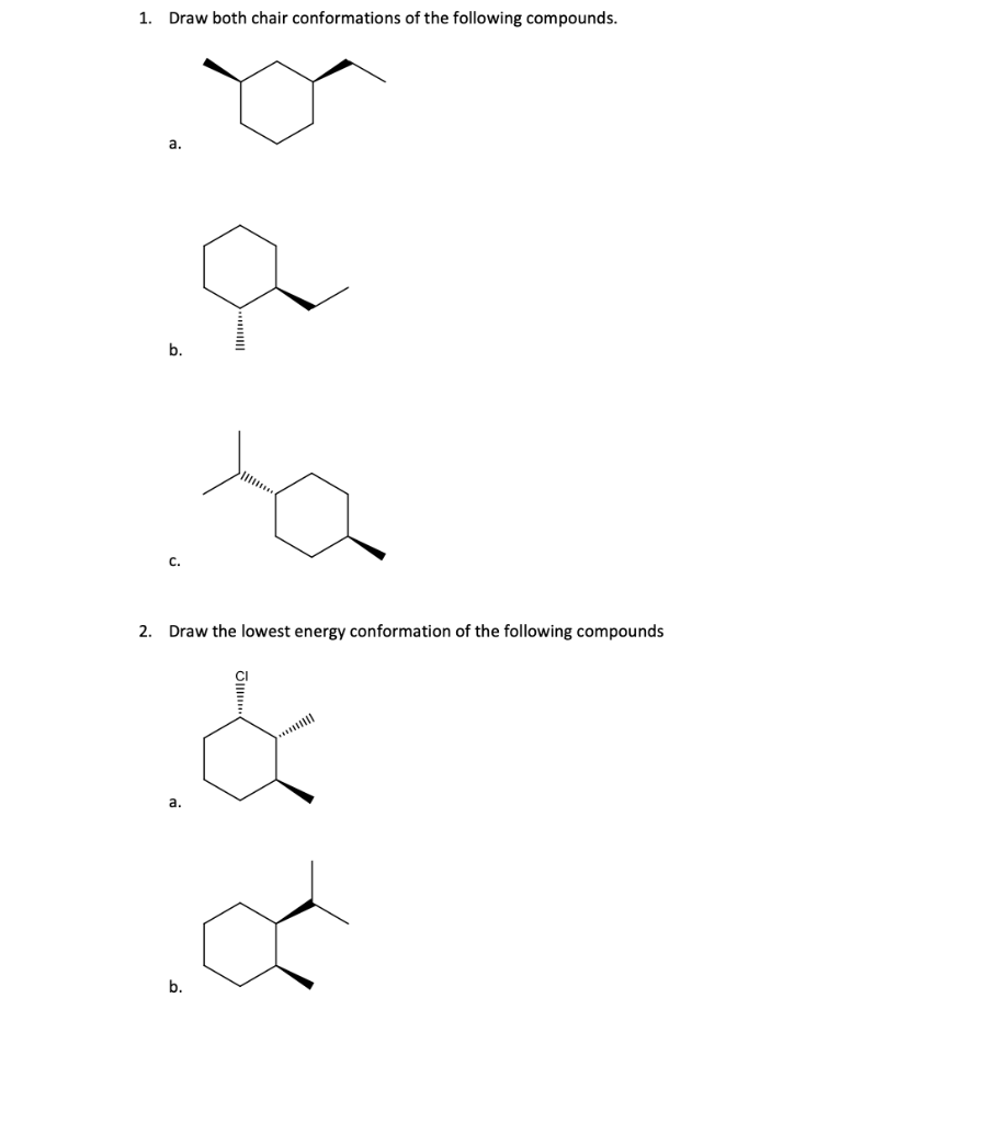 Solved 1. Draw both chair conformations of the following | Chegg.com