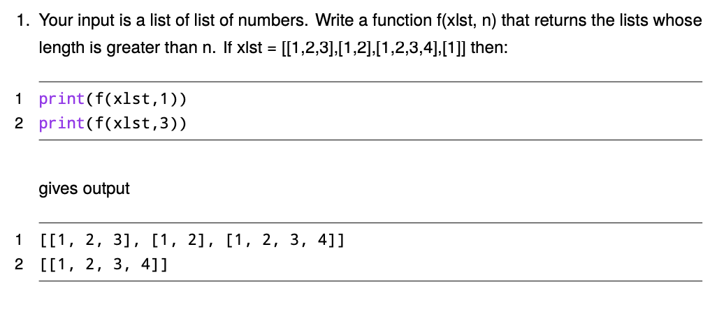 Solved 1. Your input is a list of list of numbers. Write a | Chegg.com