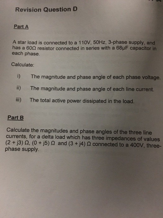 Solved Revision Question D Part A A star load is connected | Chegg.com