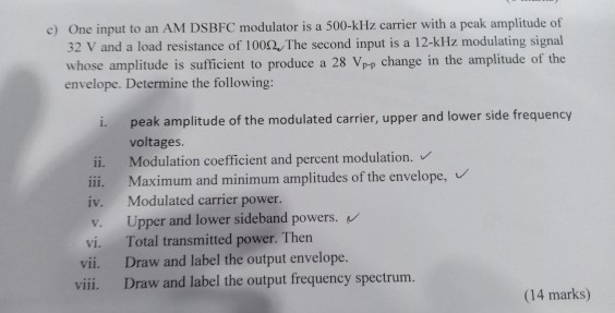 Solved c) One input to an AM DSBFC modulator is a 500-kHz | Chegg.com