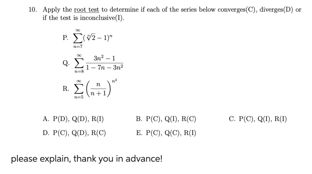 Solved 10. Apply the root test to determine if each of the | Chegg.com