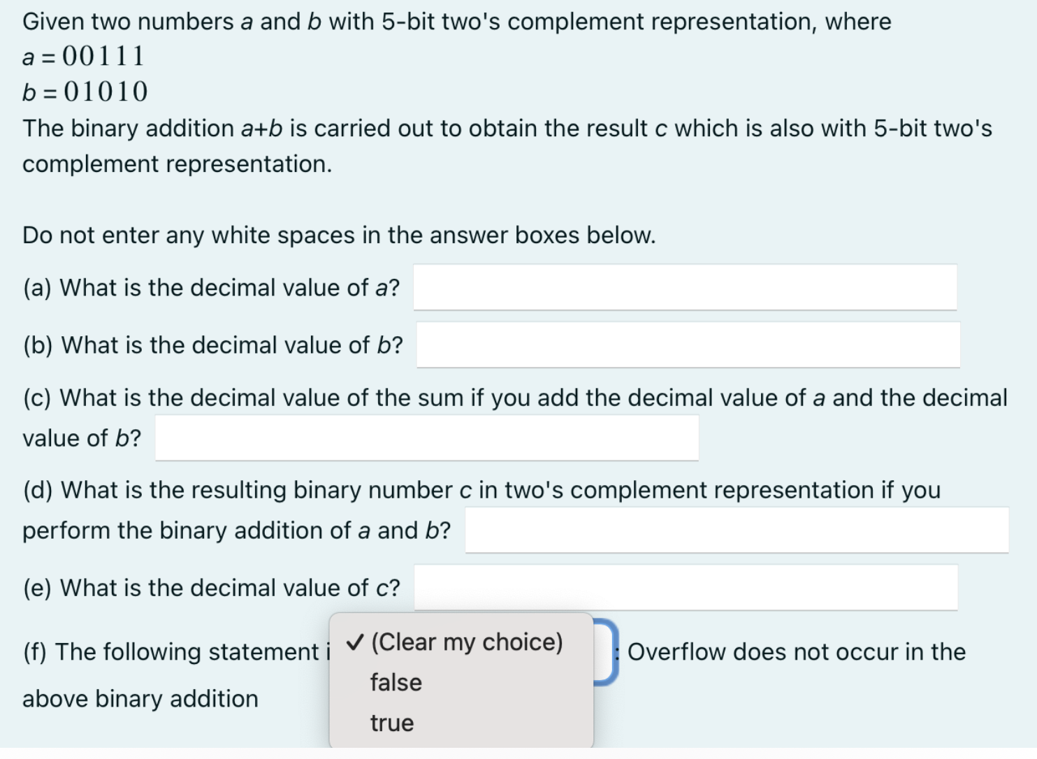 Given two numbers a and b ﻿with 5-bit two's | Chegg.com