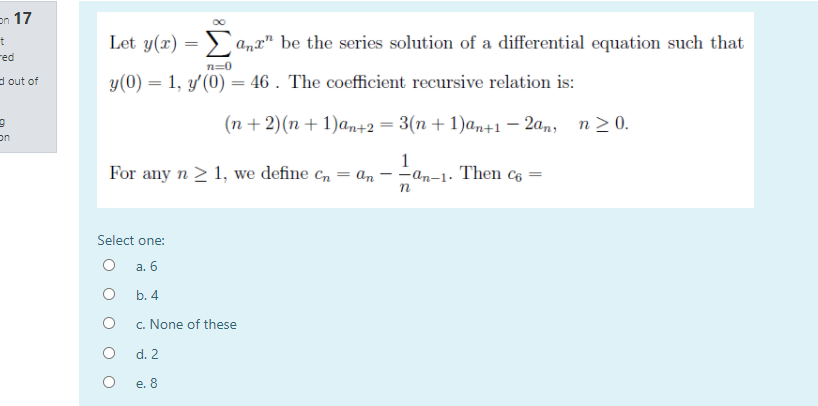 Solved on 17 red Let y(x) = arx" be the series solution of a | Chegg.com