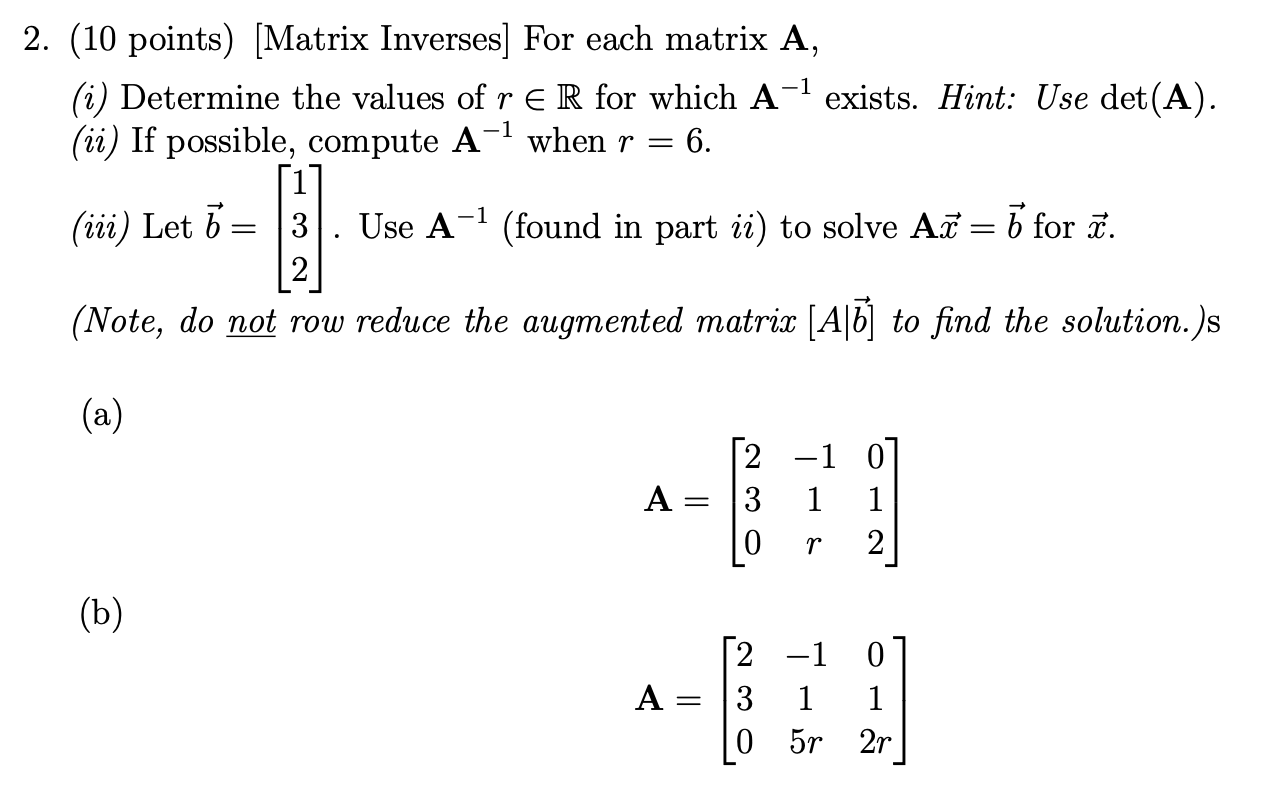Solved (10 ﻿points) [Matrix ﻿Inverses] ﻿For each matrix | Chegg.com