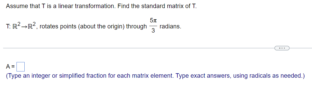 Solved Assume that T is a linear transformation. Find the | Chegg.com