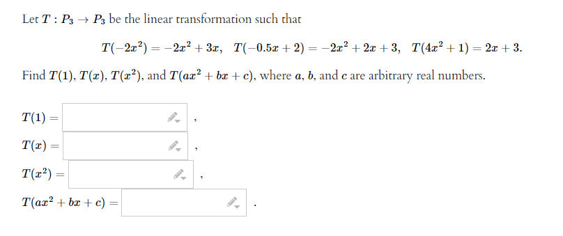 Solved Let T:P3→P3 be the linear transformation such that | Chegg.com