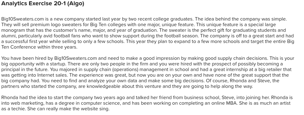 Solved Analytics Exercise 20-1 (Algo) Big10Sweaters.com is a | Chegg.com