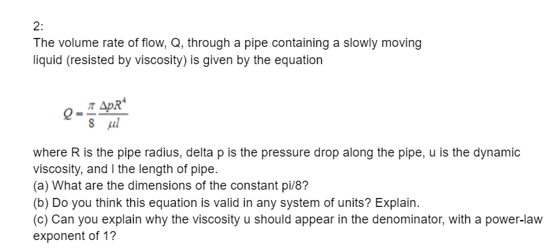 Solved 2: The volume rate of flow, Q, through a pipe | Chegg.com