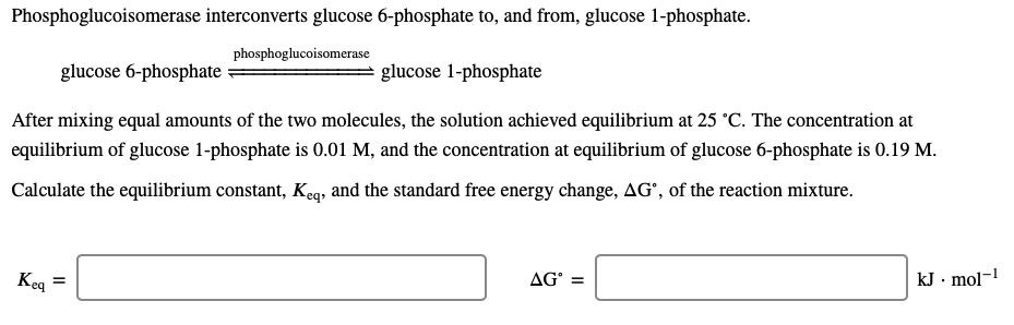Solved Phosphoglucoisomerase interconverts glucose | Chegg.com