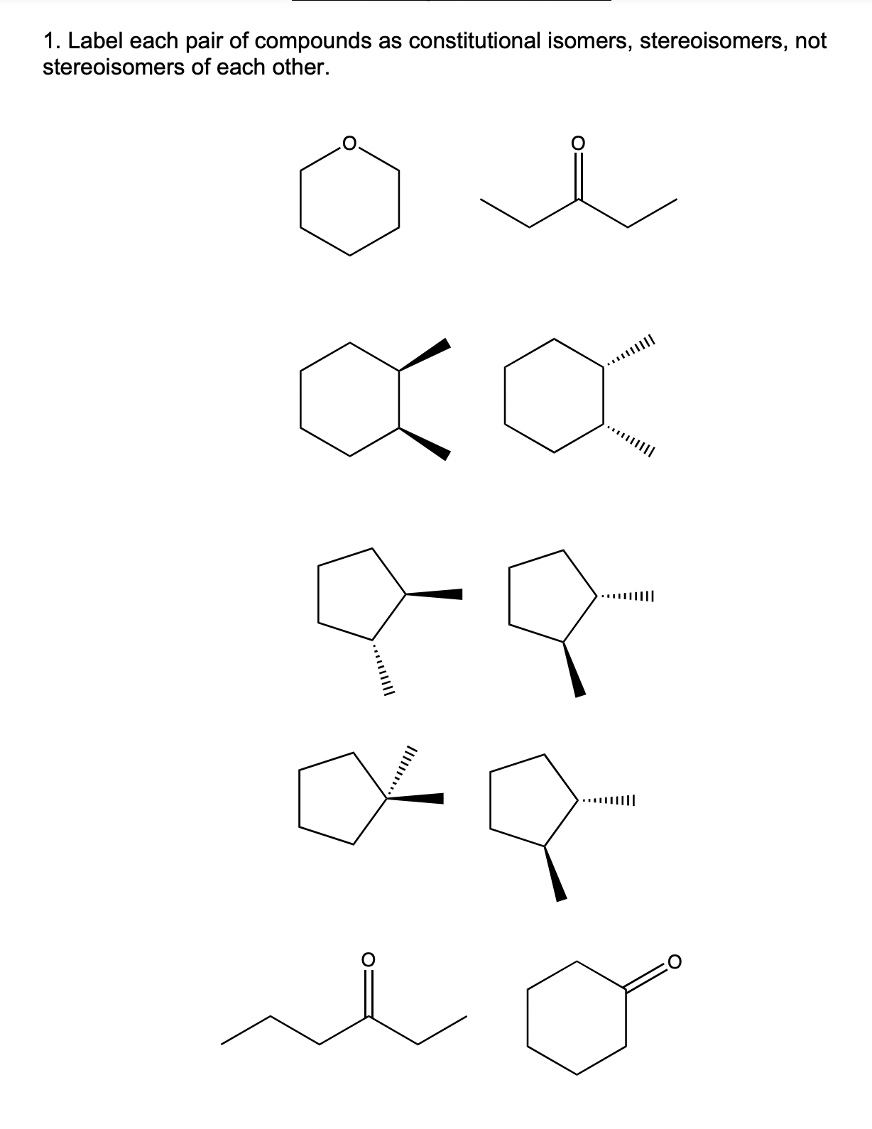 Solved 1. Label each pair of compounds as constitutional | Chegg.com