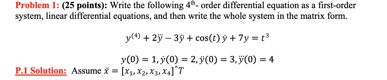 Solved Problem 1: (25 points): Write the following 4th-order | Chegg.com