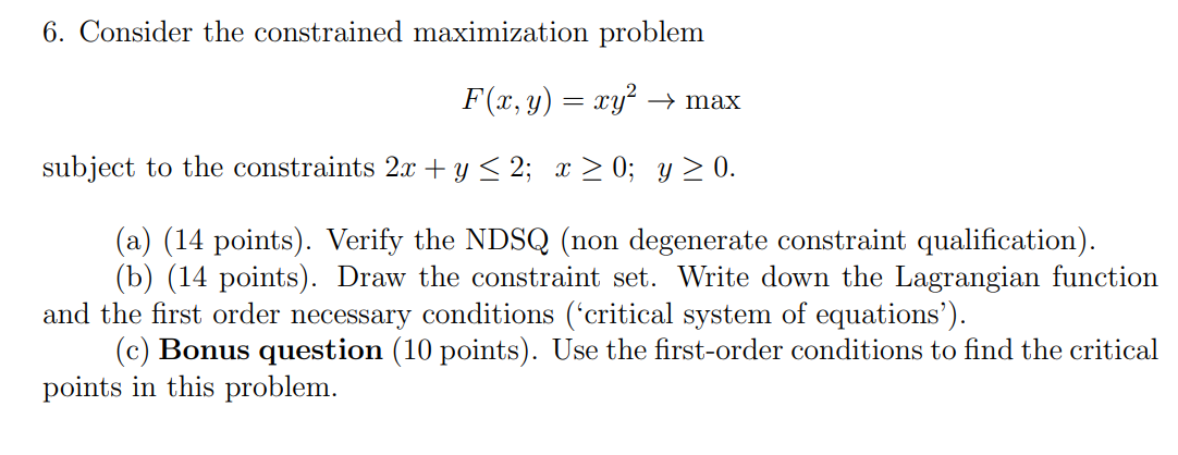 Solved 6 Consider The Constrained Maximization Problem