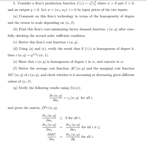 Solved 5. Consider a firm's production function f(z)=z1αz2β | Chegg.com